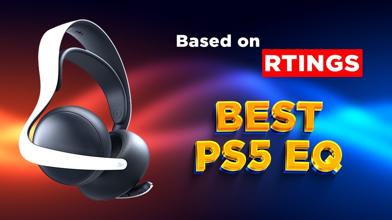 Pulse Elite Best PS5 EQ Settings Based on Rtings (for All Games) - YouTube