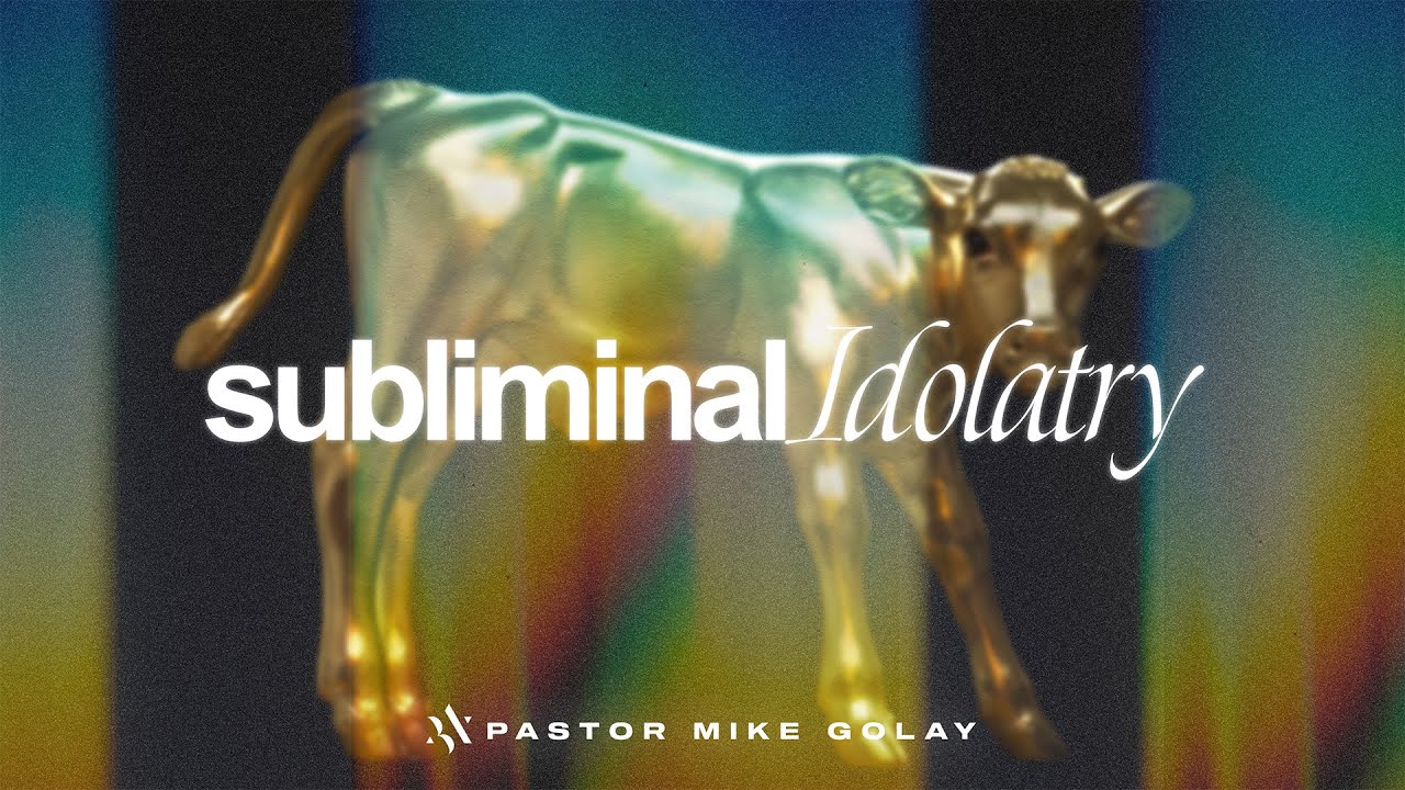Mike Golay: Subliminal Idolatry - YouTube