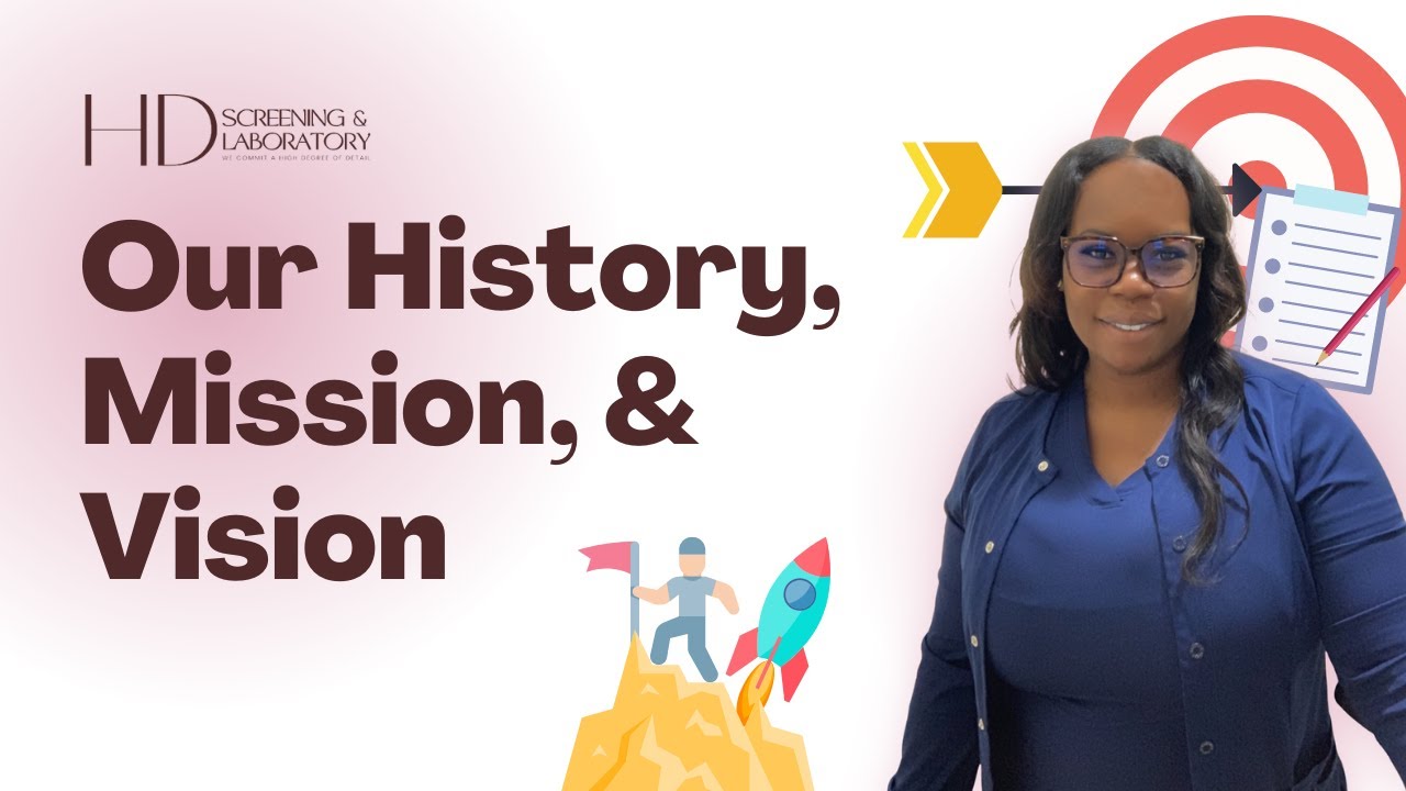 Our History, Mission, & Vision | HD Screening & Laboratory - YouTube