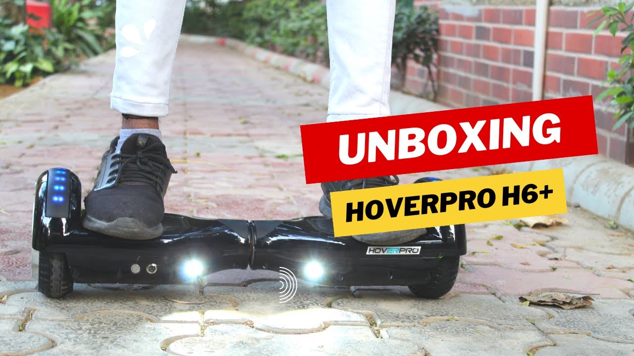 Unboxing of Hoverboard - Hoverpro H6+ Model - Bestseller in India for ...