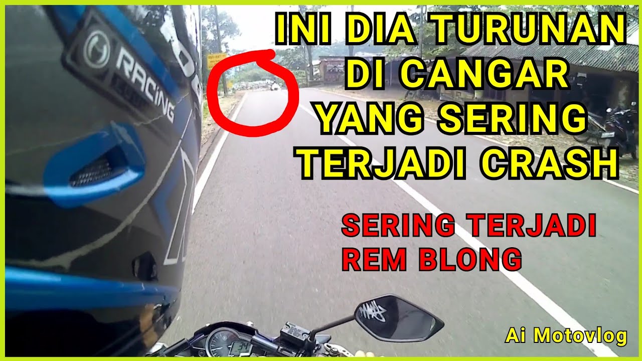 TURUNAN CANGAR YANG SERING TERJADI CRASH DAN REM BLONG - YouTube