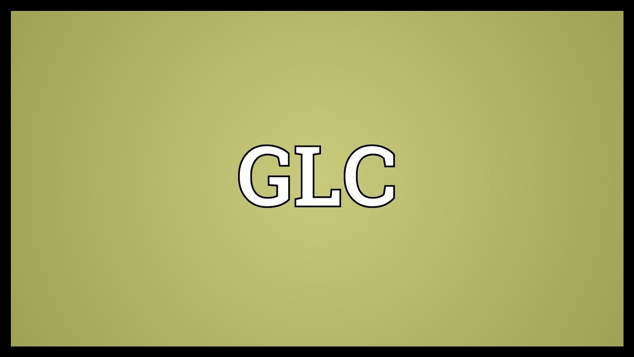 GLC Meaning - YouTube