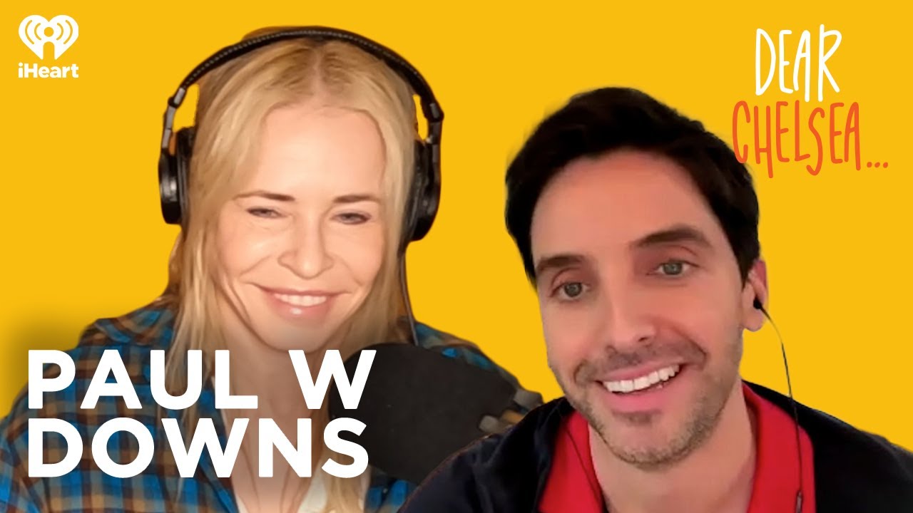 I’m a Martha with Paul W. Downs | Dear Chelsea - YouTube