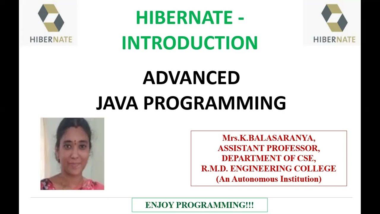 Hibernate Introduction | Advanced Java Programming | Mrs.K.Balasaranya, AP/CSE, RMDEC - YouTube