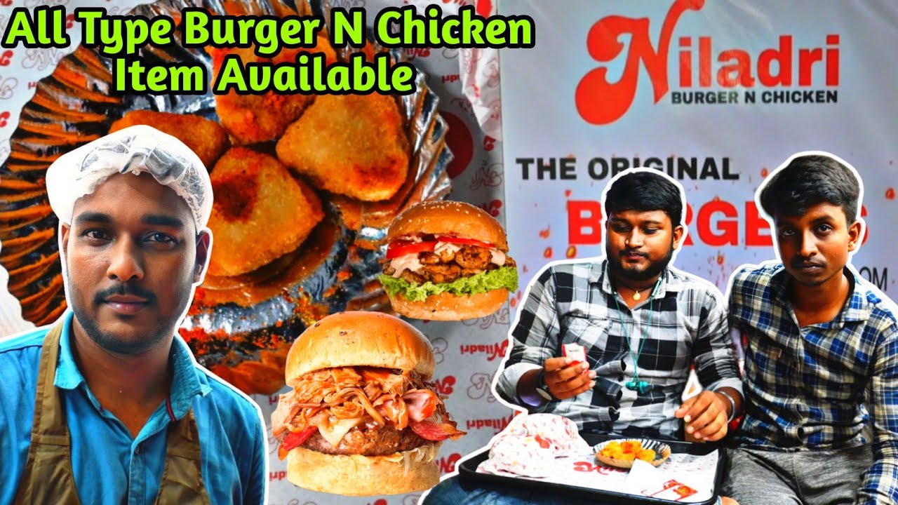 One of The Best Burger in Balasore // Niladri Burger N Chicken // mko odia vlogs - YouTube