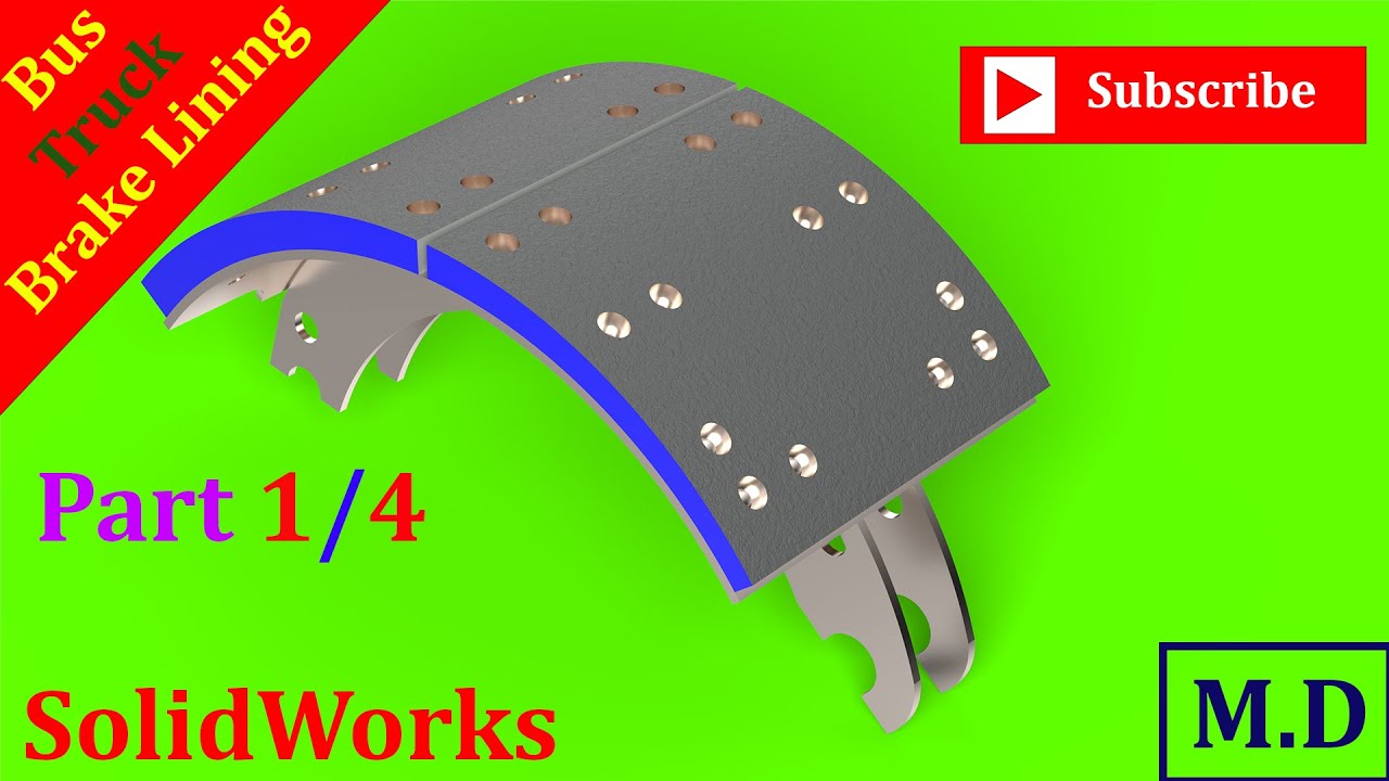 Bus and Truck brake lining in SolidWorks [Como desenhar balata no ...