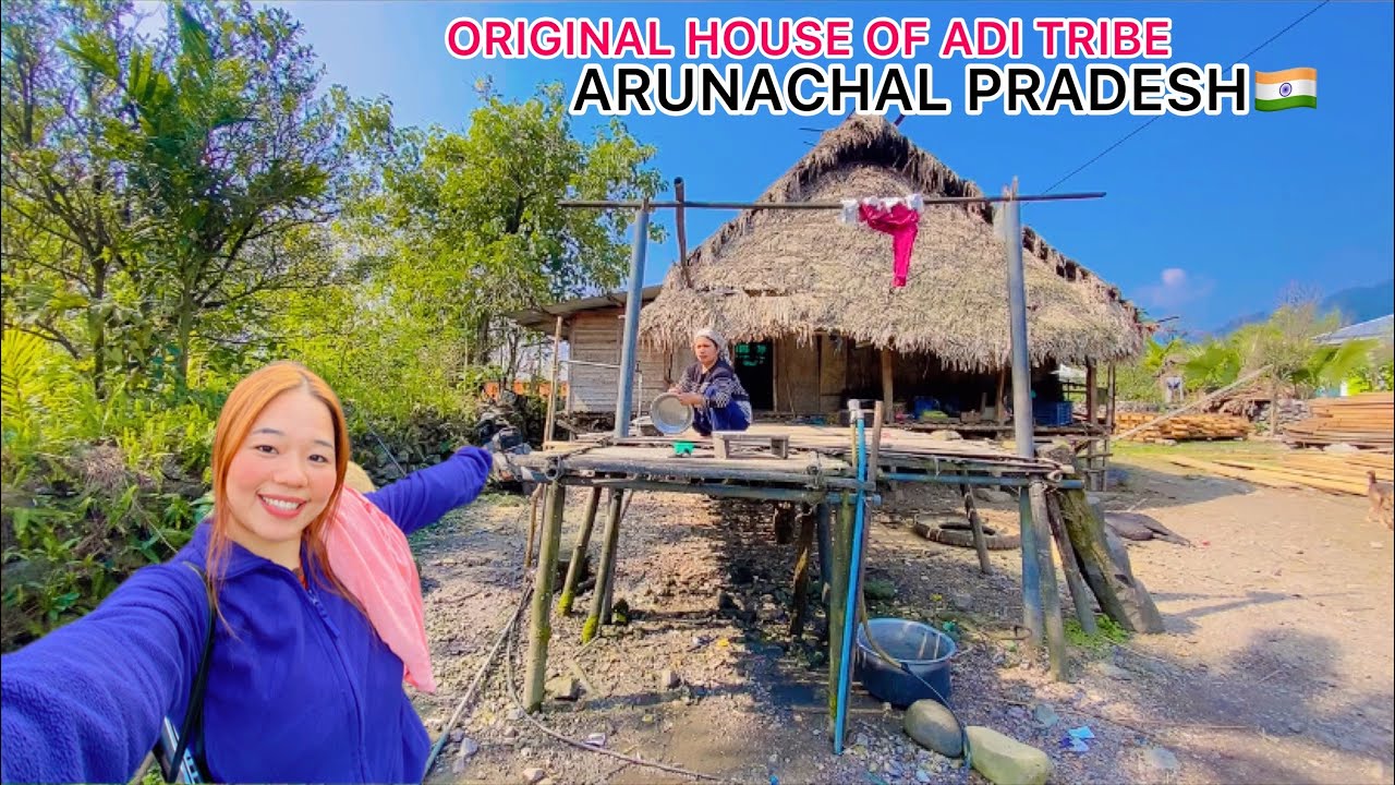 ORIGINAL HOUSE OF ADI TRIBE|ARUNACHAL NORTHEAST|INDIA🇮🇳 - YouTube