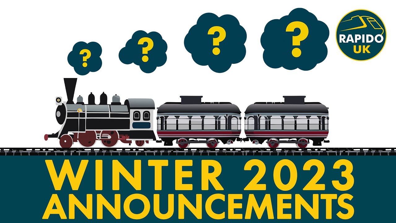 Rapido UK 2023 Winter Announcements - YouTube
