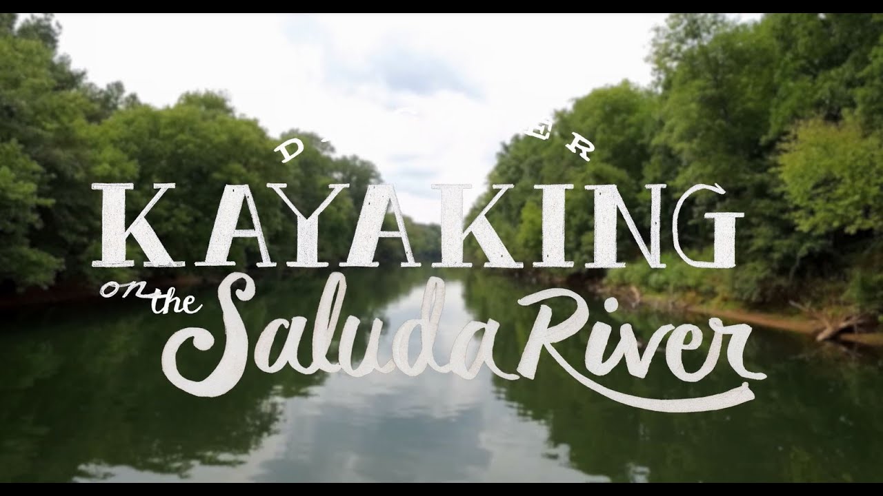 Discover Kayaking on the Saluda River - YouTube