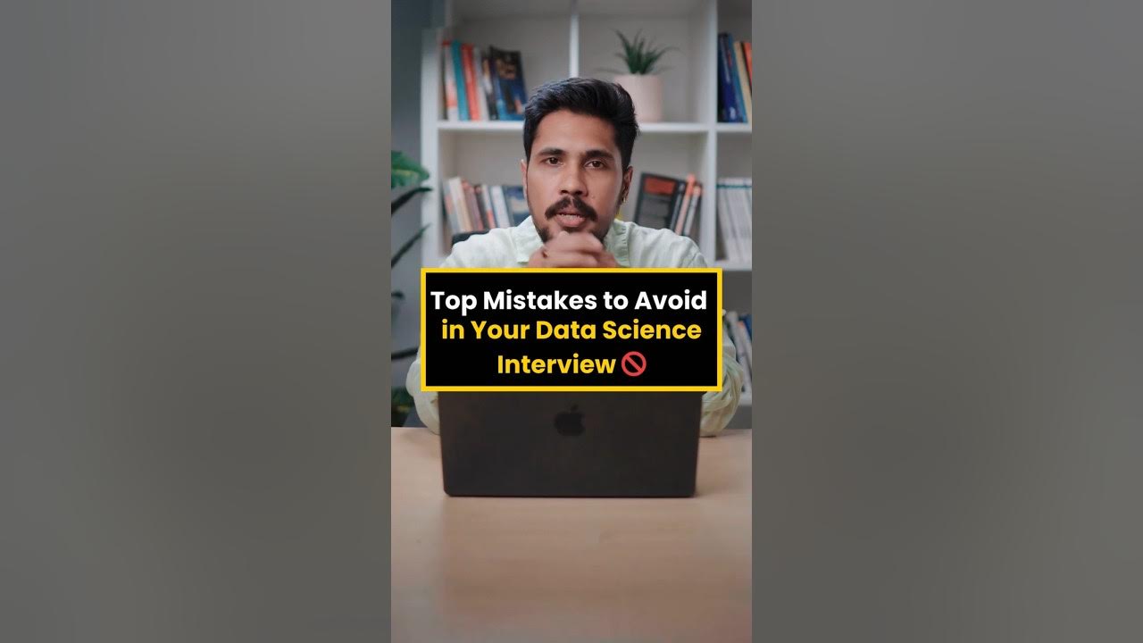 Top Mistakes to Avoid in Your Data Science Interview 🚫 #DataScience #InterviewTips - YouTube