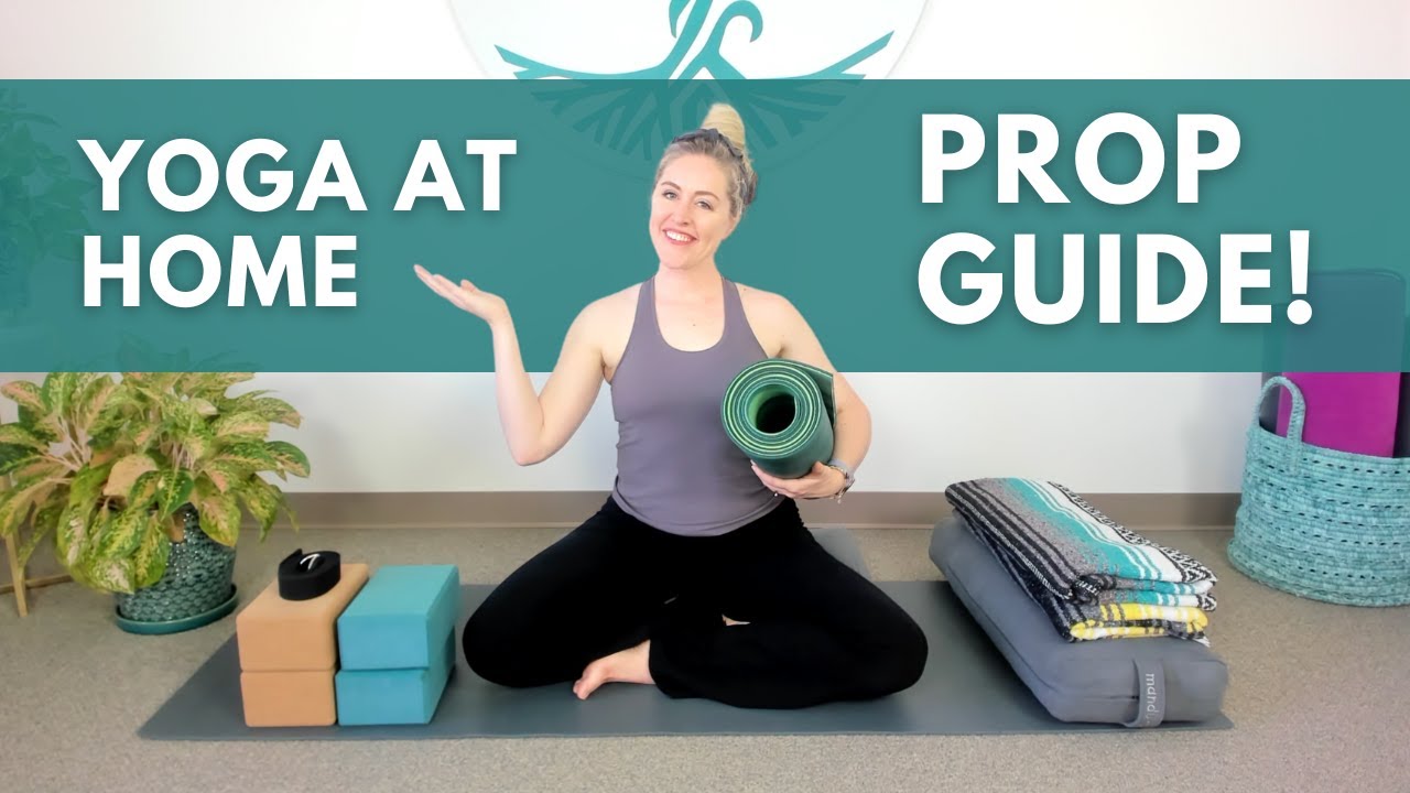 Set Up Your Home Yoga Practice: Prop guide for beginners - YouTube