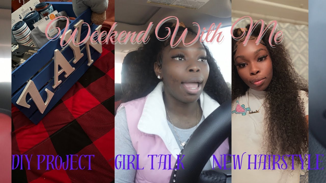 WEEKEND VLOG| DIY CRAFT| GIRL TALK - YouTube