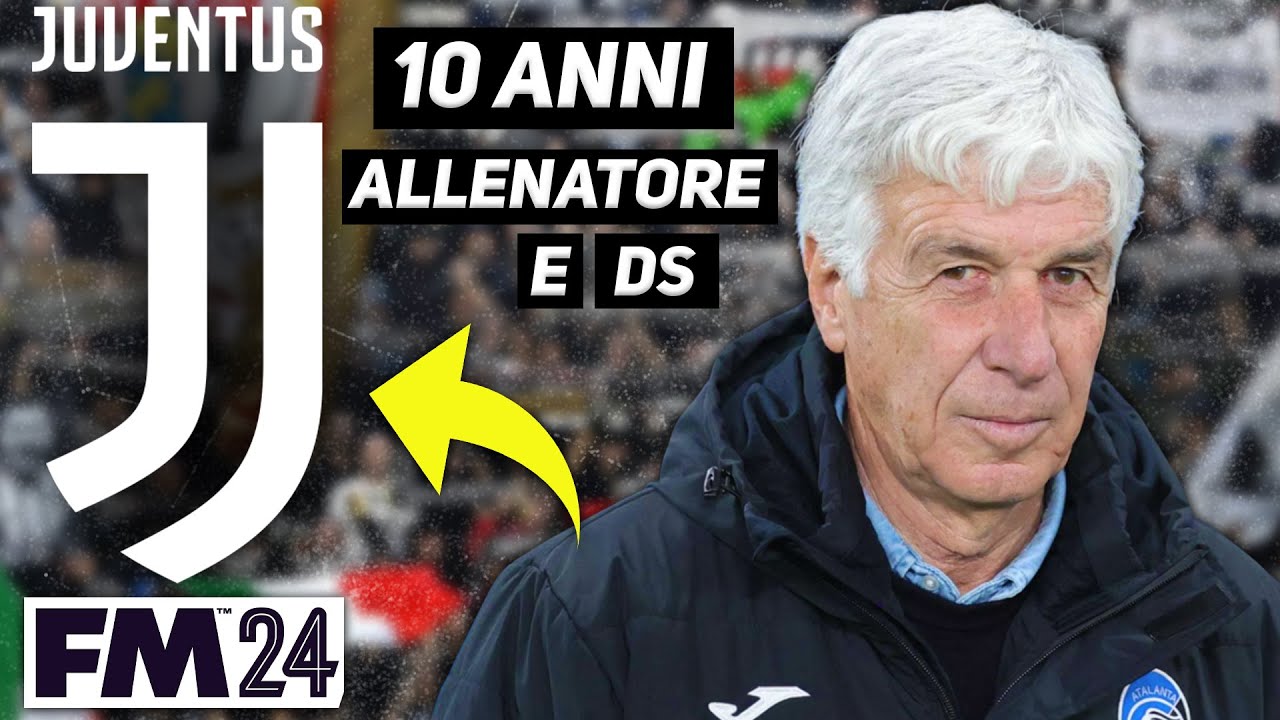 RIVOLUZIONE JUVENTUS: 10 ANNI DI GASPERINI DA ALLENATORE E DS ...