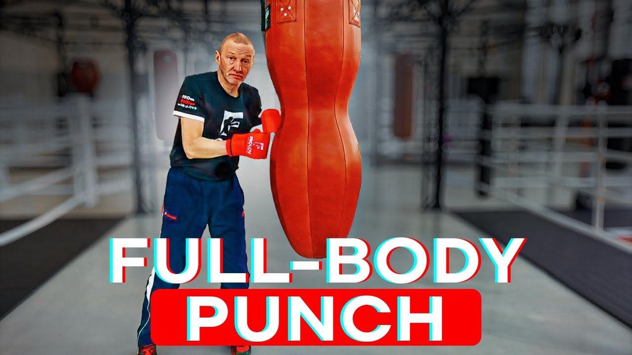 How to include the whole of your body into the punch - YouTube