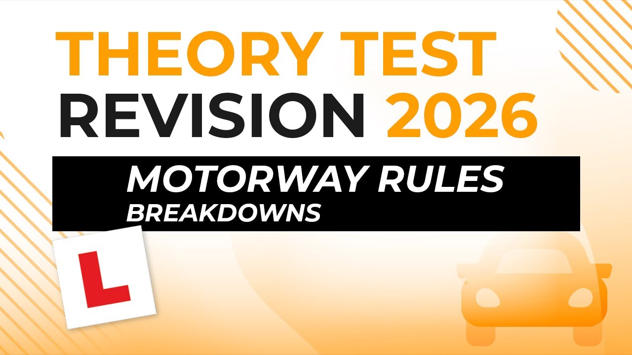 Motorway Rules – Breakdowns | Theory Test Revision 2026 - YouTube