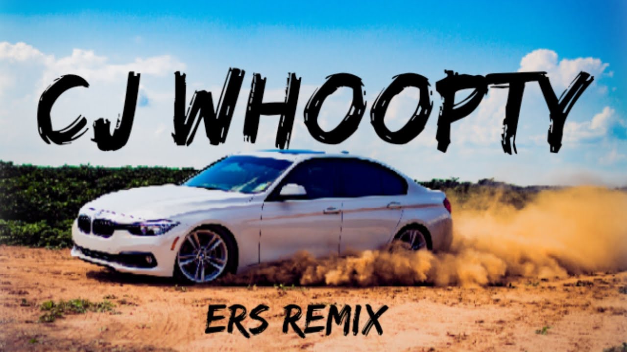 CJ-WHOOPTY | ERS REMIX | BMW Car Video | Beat on lyrics | @realcj9513 ...