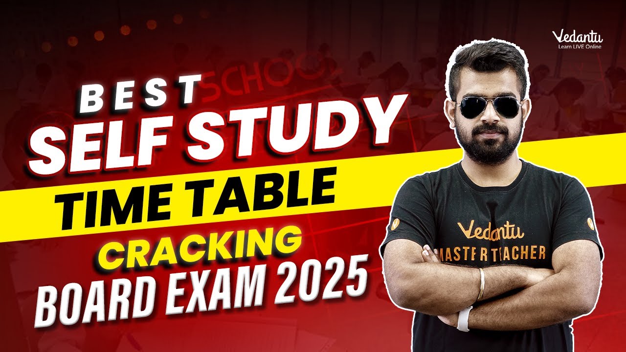 Best Self Study Time Table for Cracking Board Exam 2025 - YouTube