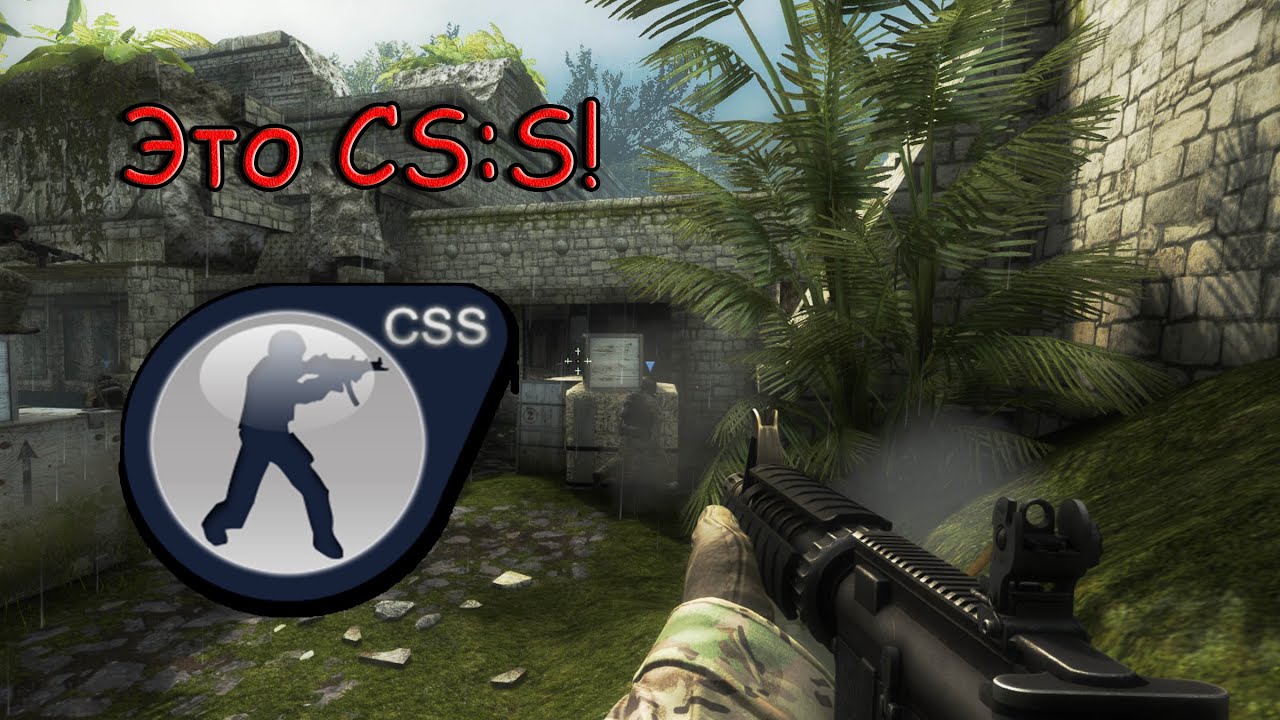 CS:GO в CS:S | Counter-Strike: Source Offensive - YouTube