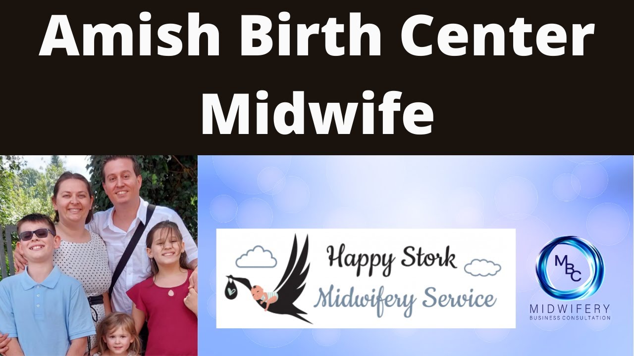 Amish Birth Center Midwife in Northern Indiana | Midwifery Business ...