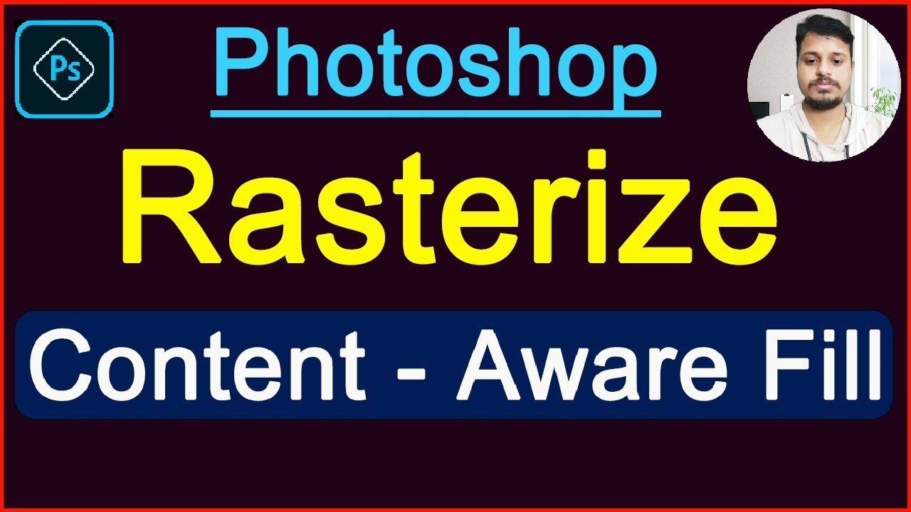 Rasterize Layer || Content-Aware|| FILL || Adobe Photoshop - YouTube