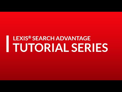 Lexis Search Advantage | Litigation: Searches Supported by LSA - YouTube
