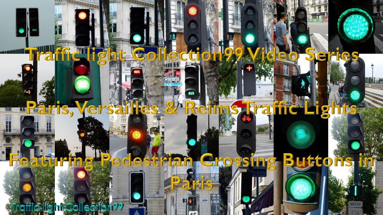 Paris (Featuring Pedestrian Crossing Buttons), Versailles & Reims ...