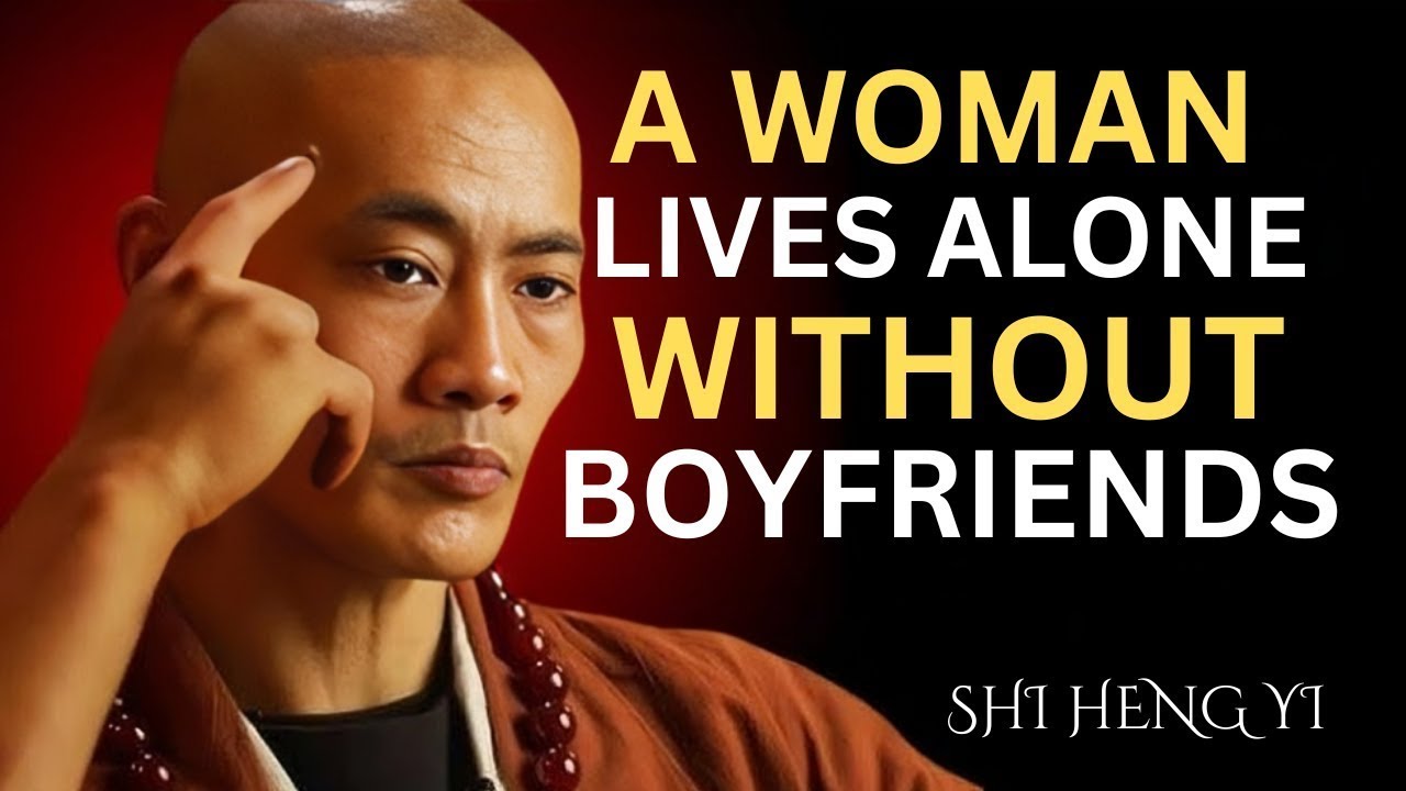 The Power of a Woman Living Alone Without Boyfriends 💪 | Shi Heng Yi ...