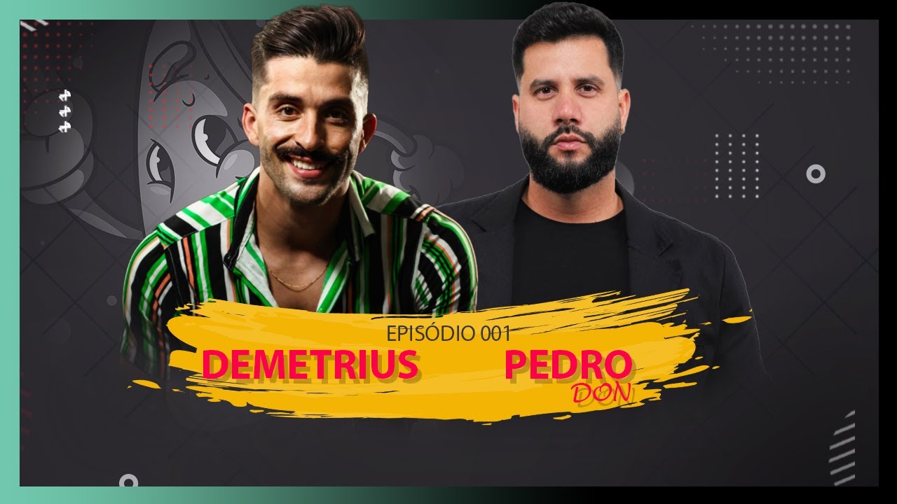 O Guia do Sucesso - Pedro Don e Demetrius #001 - YouTube