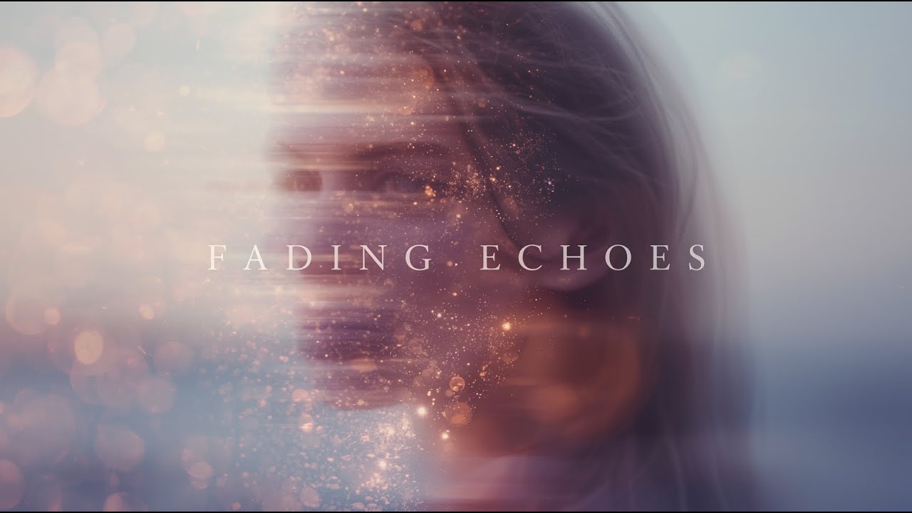 Fading Echoes - YouTube