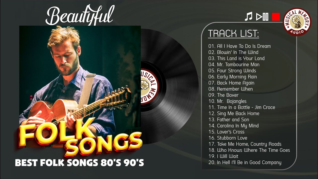 Folk & Country Songs Collection 🌿 Classic Folk Songs 60's 70's 80's ...