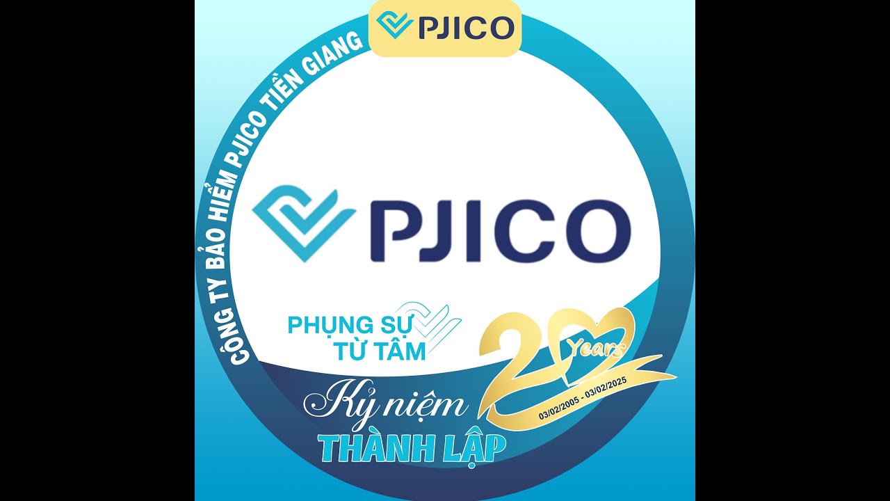 20 năm hình thành và phát triển của Công ty Bảo hiểm PJICO Tiền Giang ...