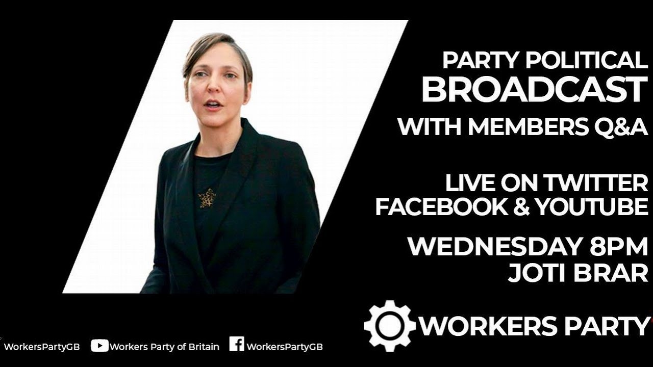 Workers Party of Britain live broadcast with Joti Brar - YouTube
