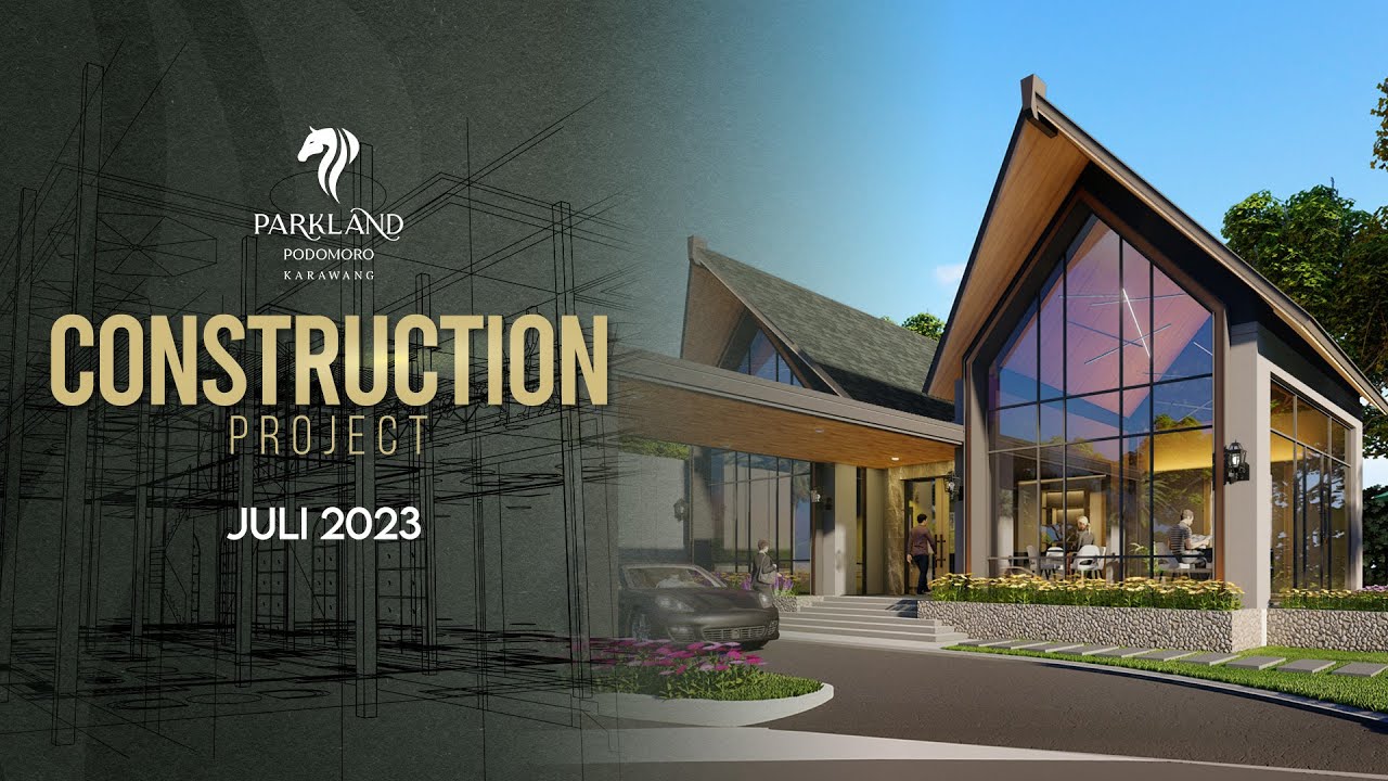 CONSTRUCTION PROJECT PARKLAND PODOMORO JULI 2023 - YouTube