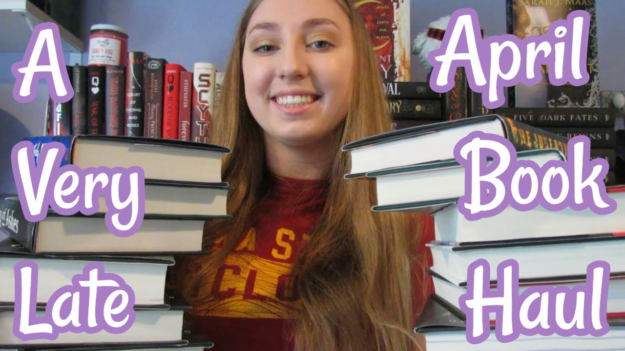 A Very Late April Book Haul - YouTube