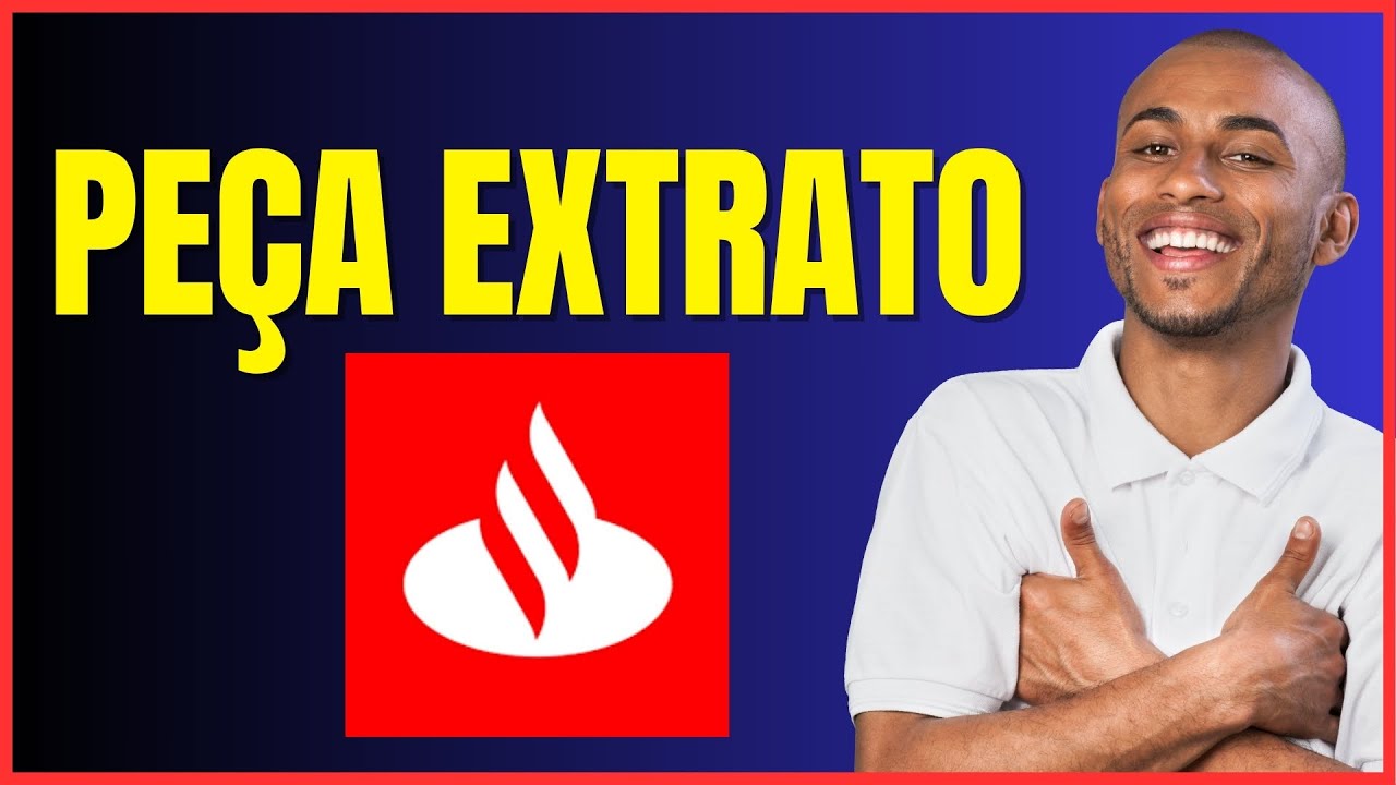 COMO PEDIR EXTRATO SANTANDER 004 - YouTube