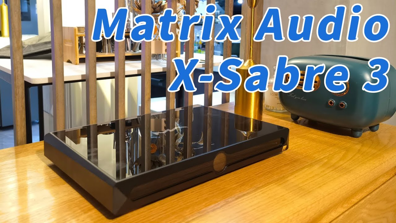 Matrix Audio X-Sabre 3 Streaming MQA DAC Unboxing! - YouTube