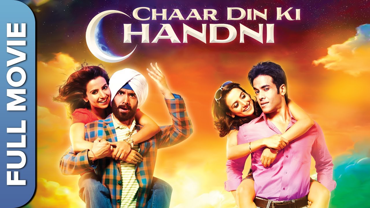 Chaar Din Ki Chandni | Tusshar Kapoor, Kulraj Randhawa, Anupam Kher ...