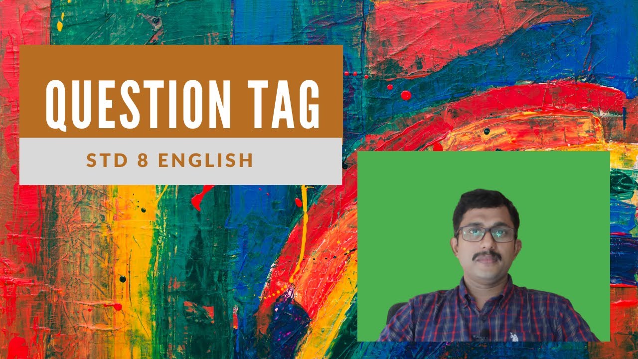 Question Tag | English Grammar | Std 8 - YouTube