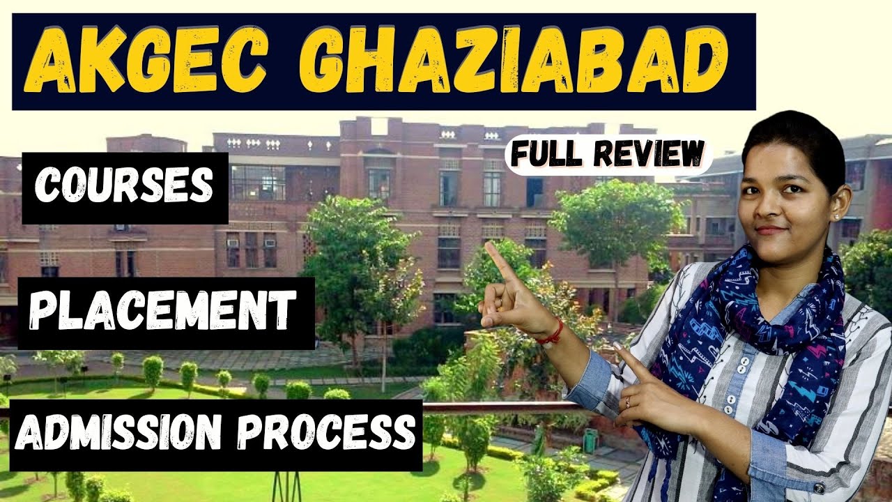 Ajay Kumar Garg Engineering College Ghaziabad Review 2023 | AKGEC ...