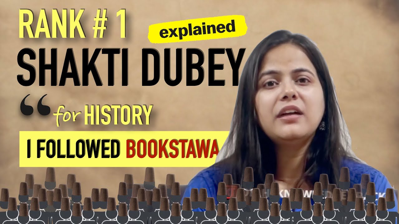 Rank 1 - Shakti Dubey ( UPSC Topper ) Followed Bookstawa History ...
