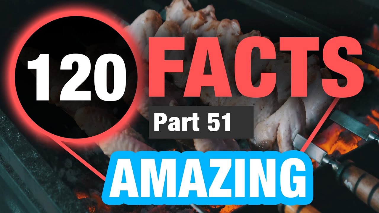120 Incredibly Interesting Facts - YouTube