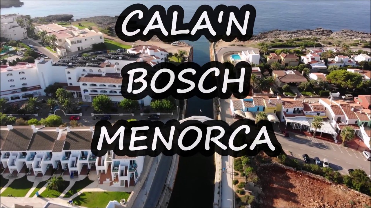 MENORCA,CALA'N BOSCH, AREIAL FOOTAGE - YouTube