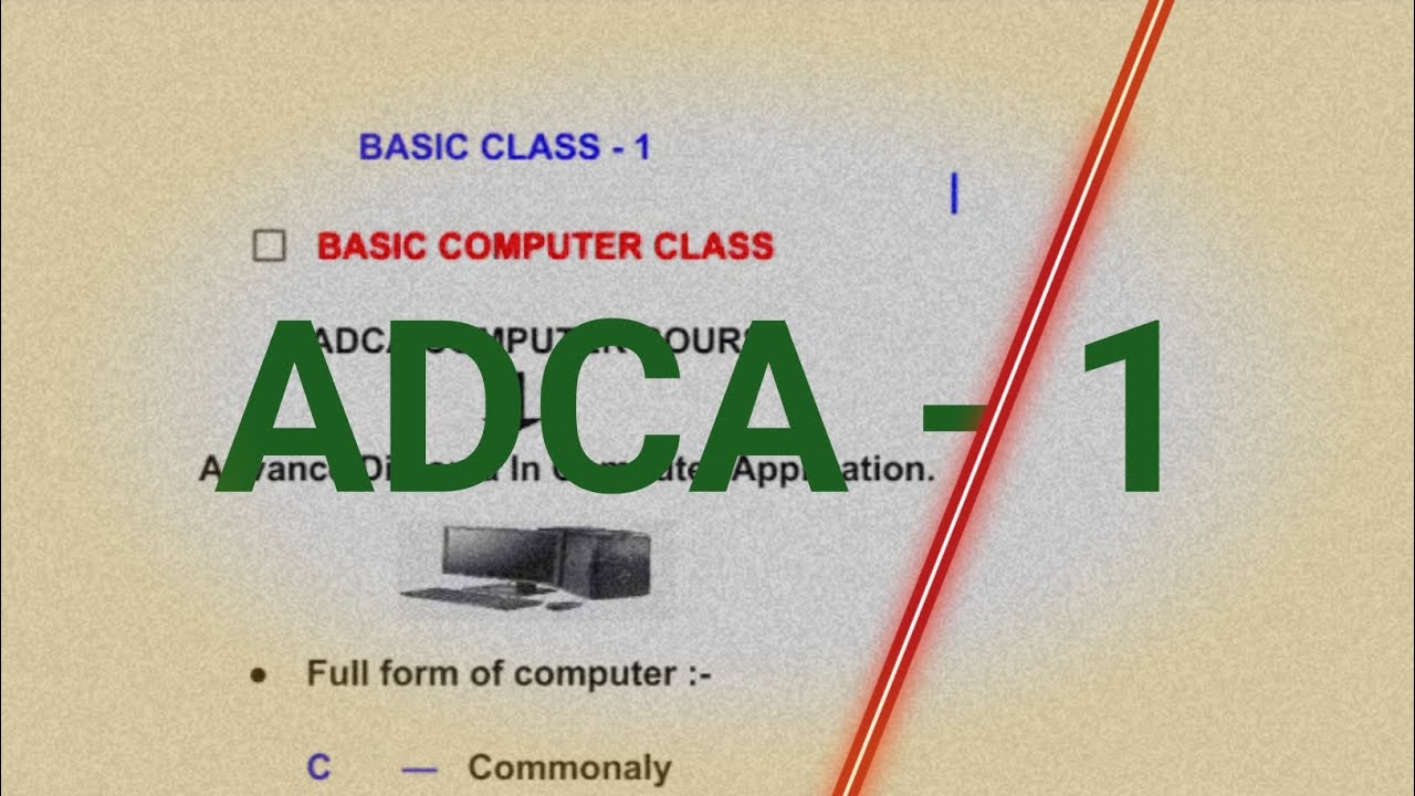 ADCA COURSE CLASS 1 || computer Basic class || #computer education ...