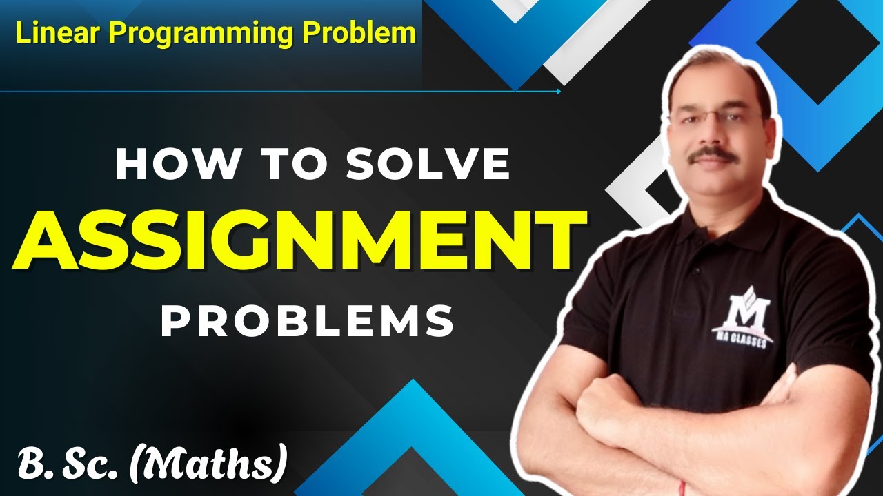 Assignment Problem | Linear Programming Problem | Step-by-Step Solution ...
