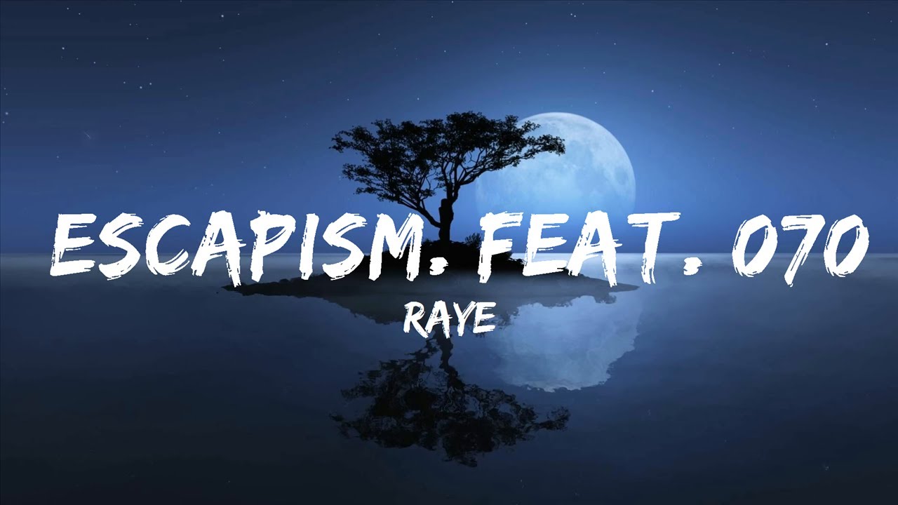 RAYE - Escapism. feat. 070 Shake (Lyrics) | 30mins Chill Music - YouTube