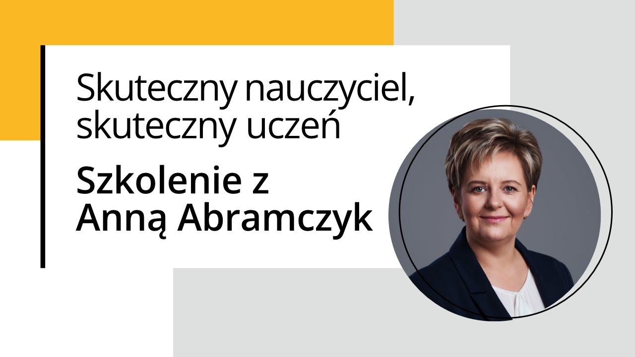 Skuteczny nauczyciel, skuteczny uczeń, Anna Abramczyk - YouTube