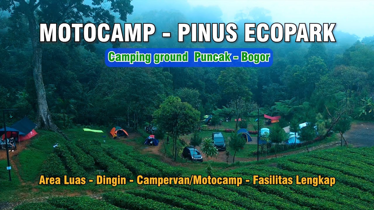 MOTOCAMP PINUS ECO PARK - PUNCAK BOGOR II GELAR TENDA - YouTube