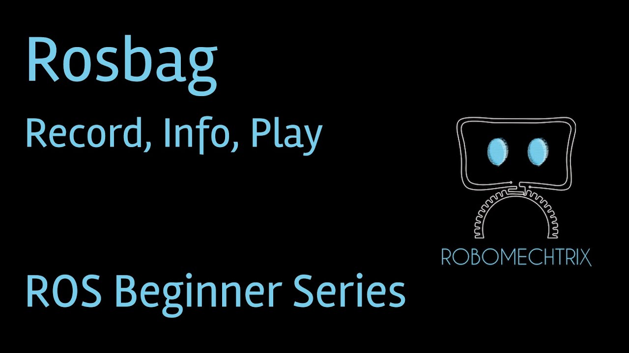 Rosbags | ROS Tutorial for Beginners - YouTube