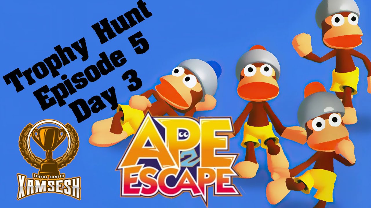 Ape Escape 2 - Day 3 Highlights - Trophy Hunt #5 - YouTube