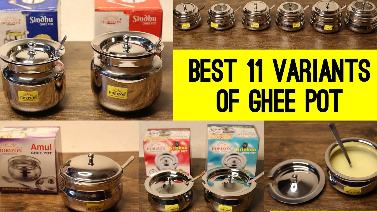 Ghee Pot | Horizon Ghee Pot | Best Varieties of Ghee Pot | NikGoals ...